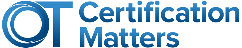 OT Certification Matters Home - OT Certification Matters
